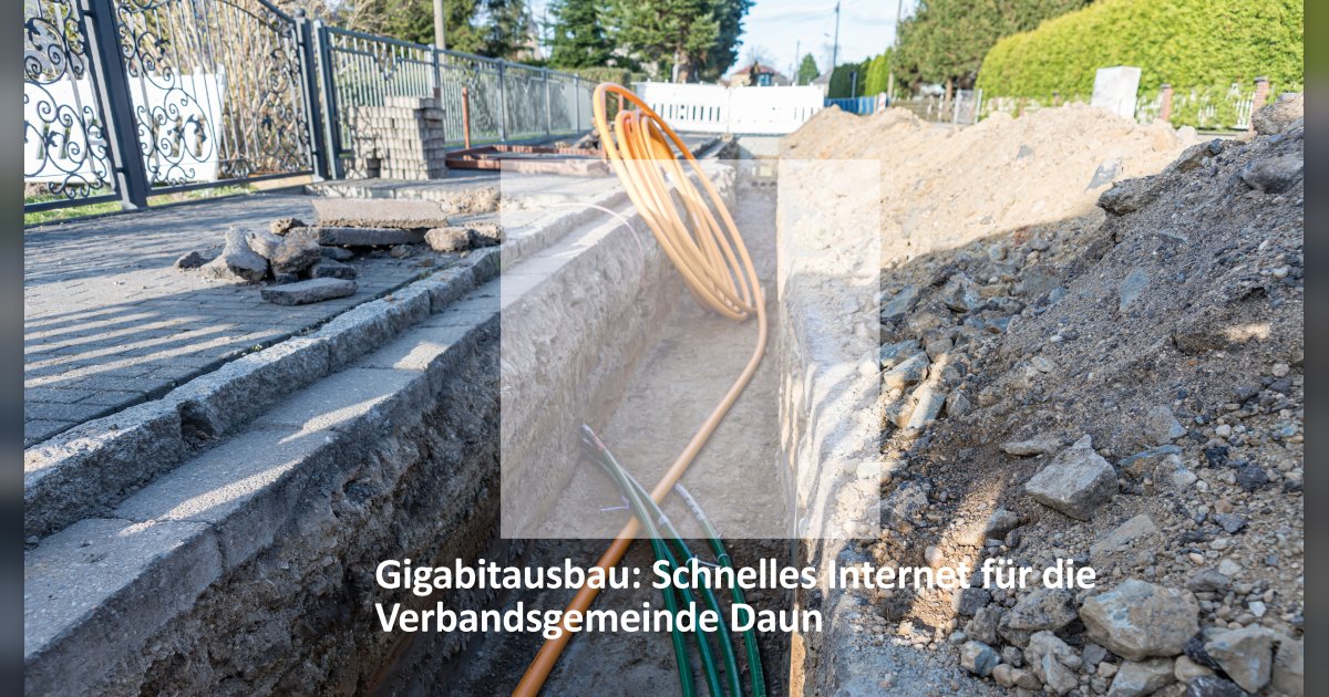 Gigabitausbau: Schnelles Internet für die Verbandsgemeinde Daun | Verbandsgemeinde Daun
